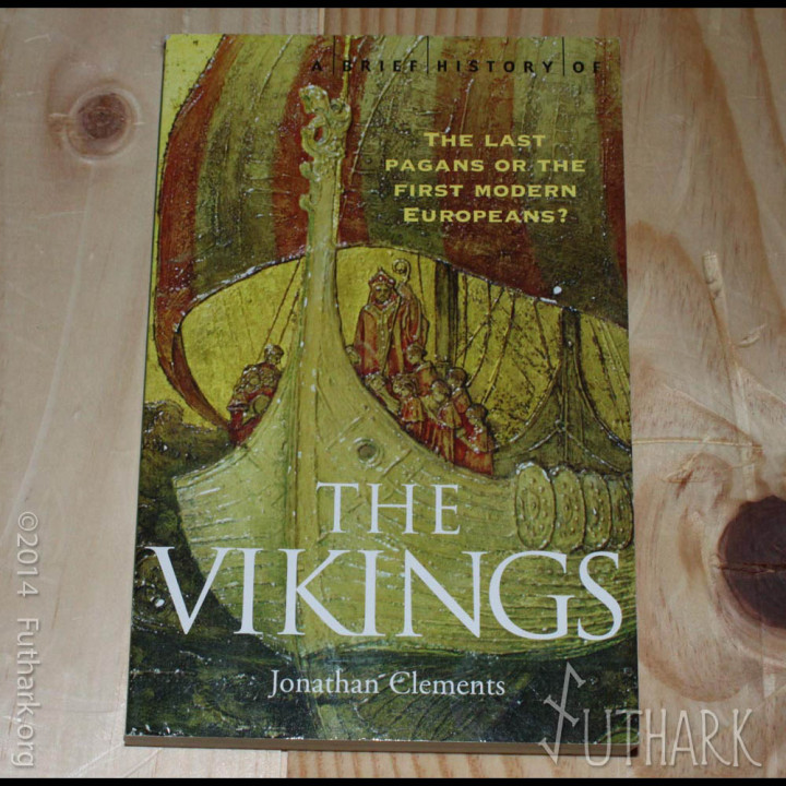 The Vikings…” by Jonathan Clements – Futhark
